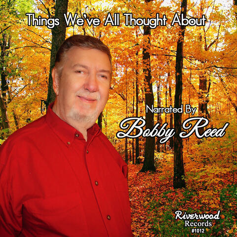 Bobby Reed - Things We've All Thought About | iHeart