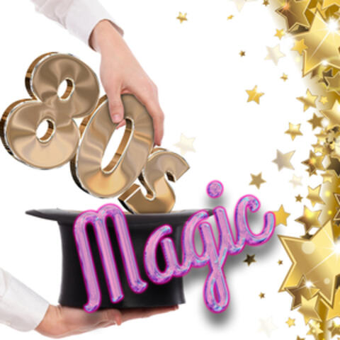 80s Greatest Hits|The 80's Allstars - 80's Magic | iHeart