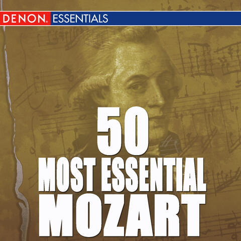 Wolfgang Amadeus Mozart - 50 Most Essential Mozart | iHeart