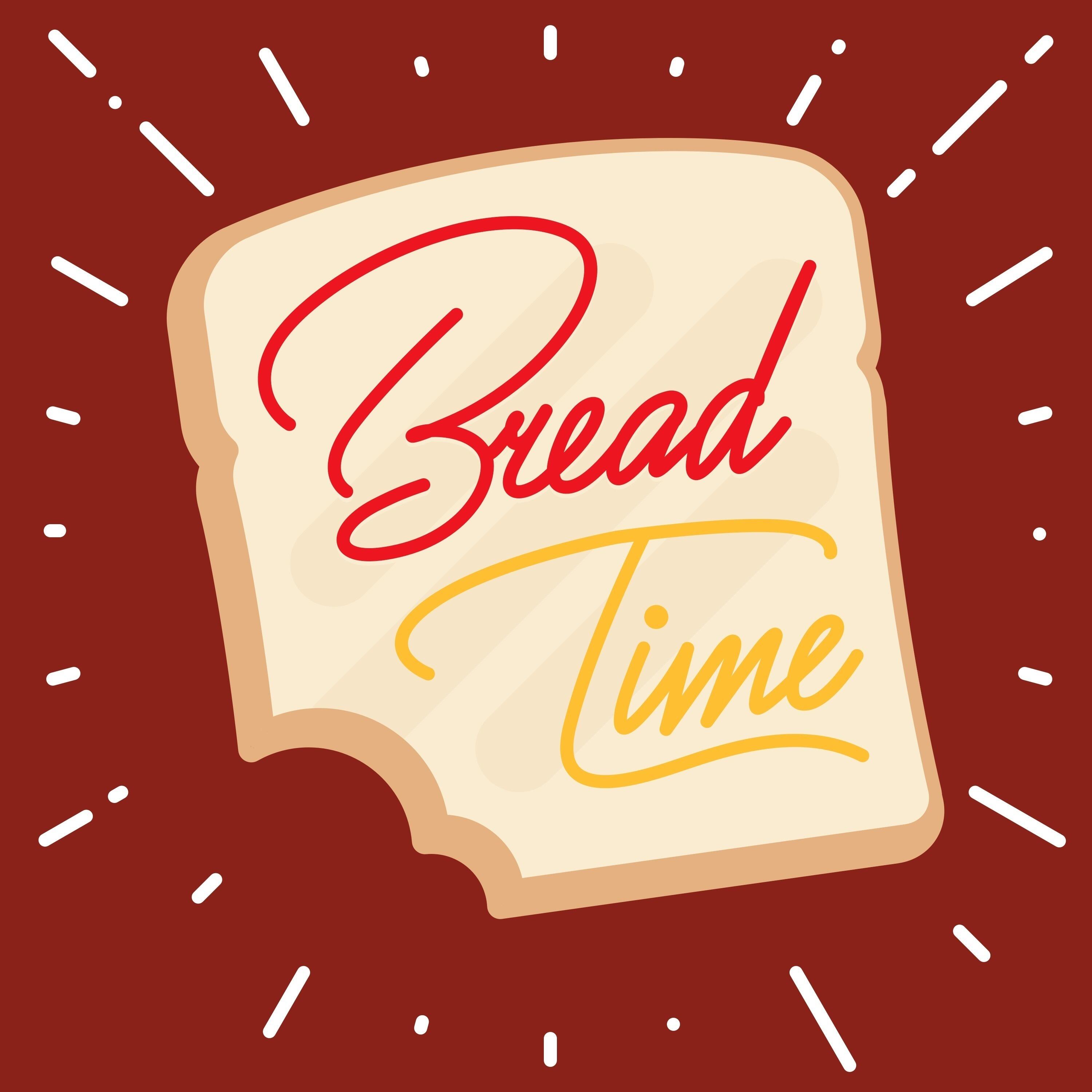 Bread Time | iHeartRadio