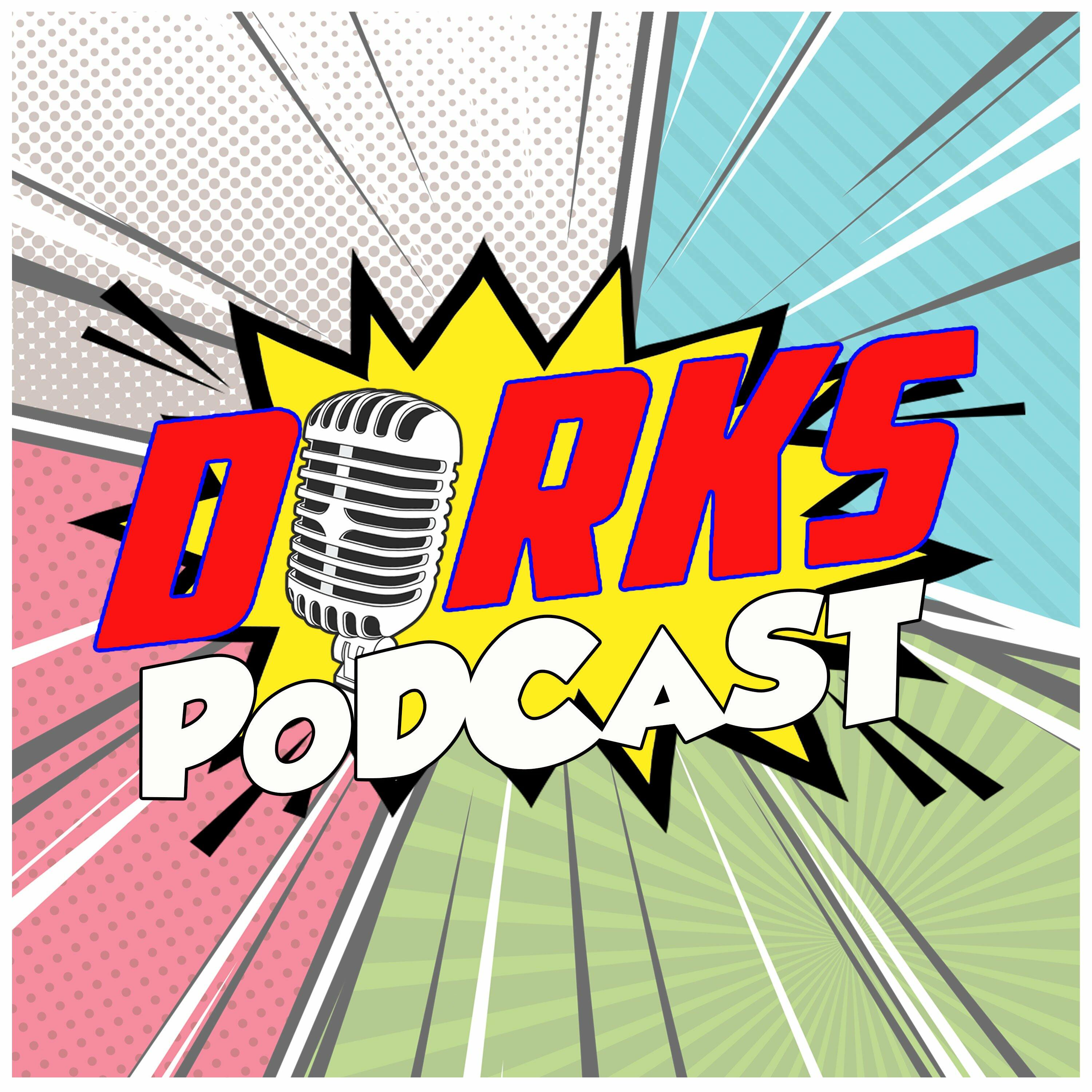 Dorks The Podcast | iHeartRadio