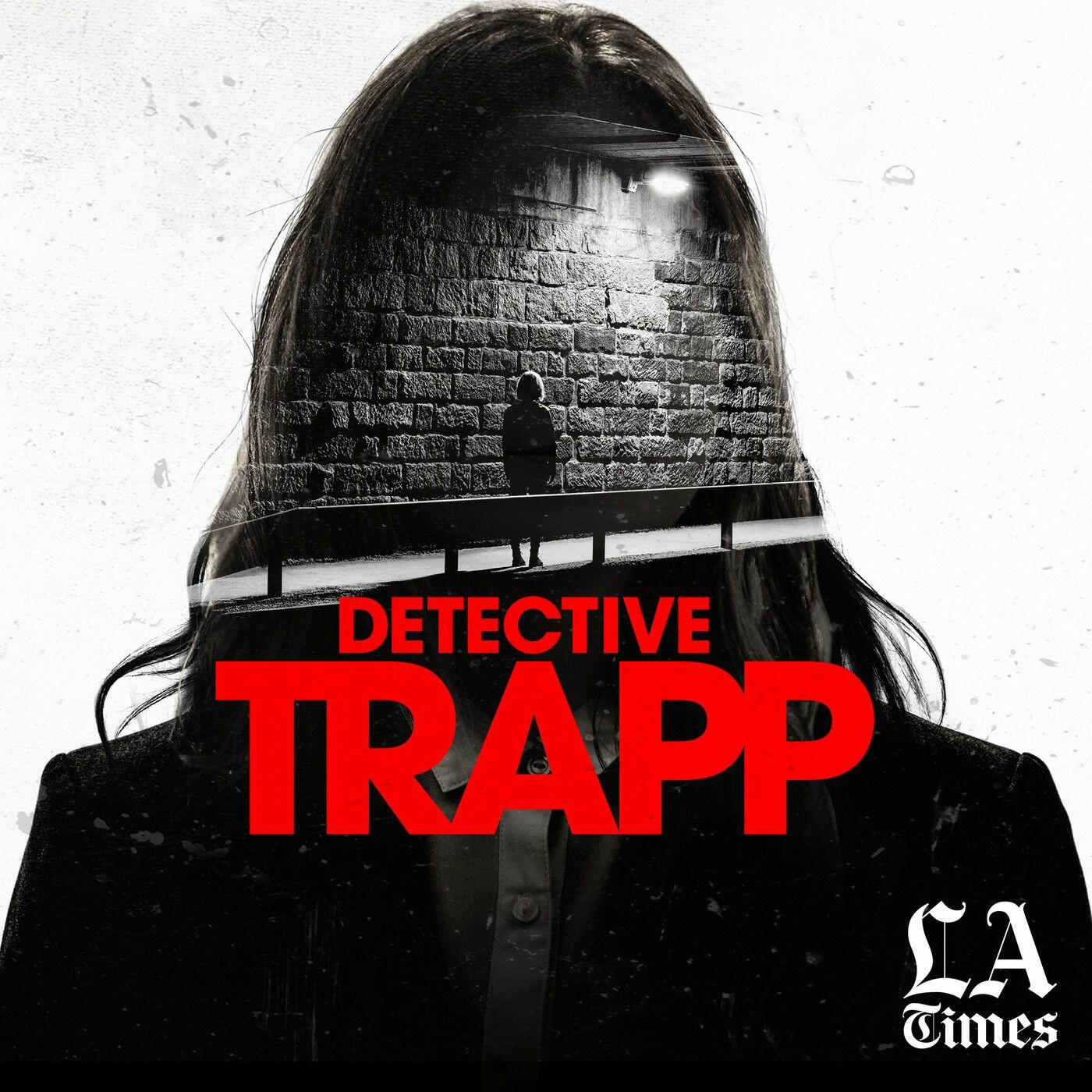 Detective Trapp | iHeartRadio