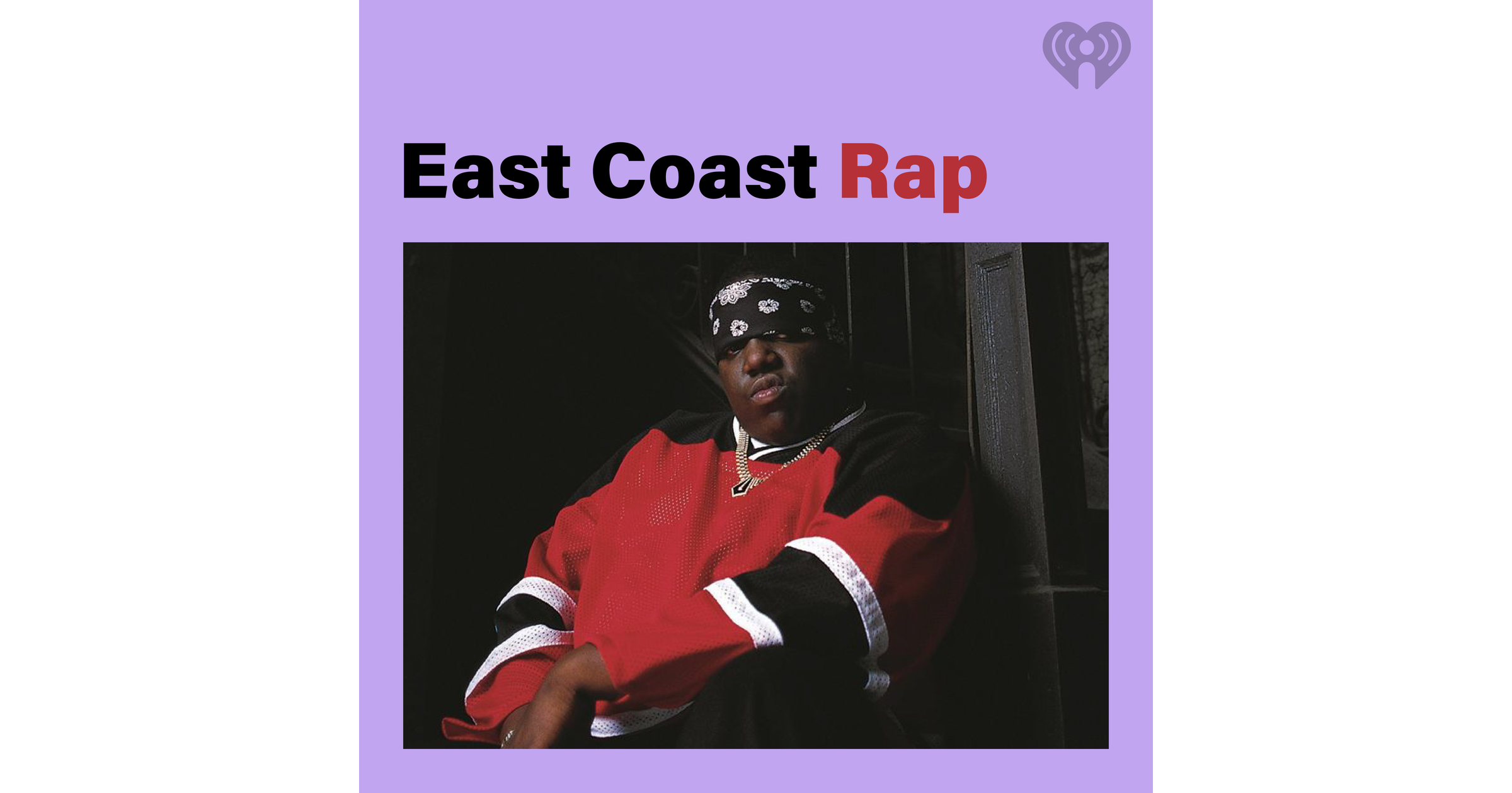 East Coast Rap | iHeart