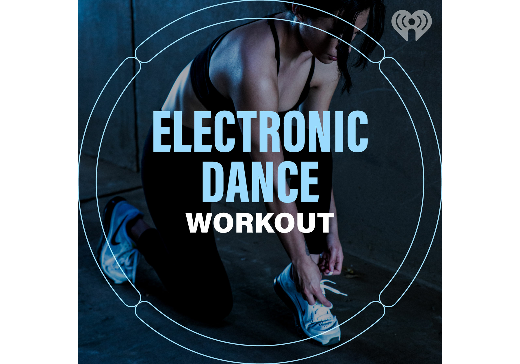Electronic Dance Workout | iHeart