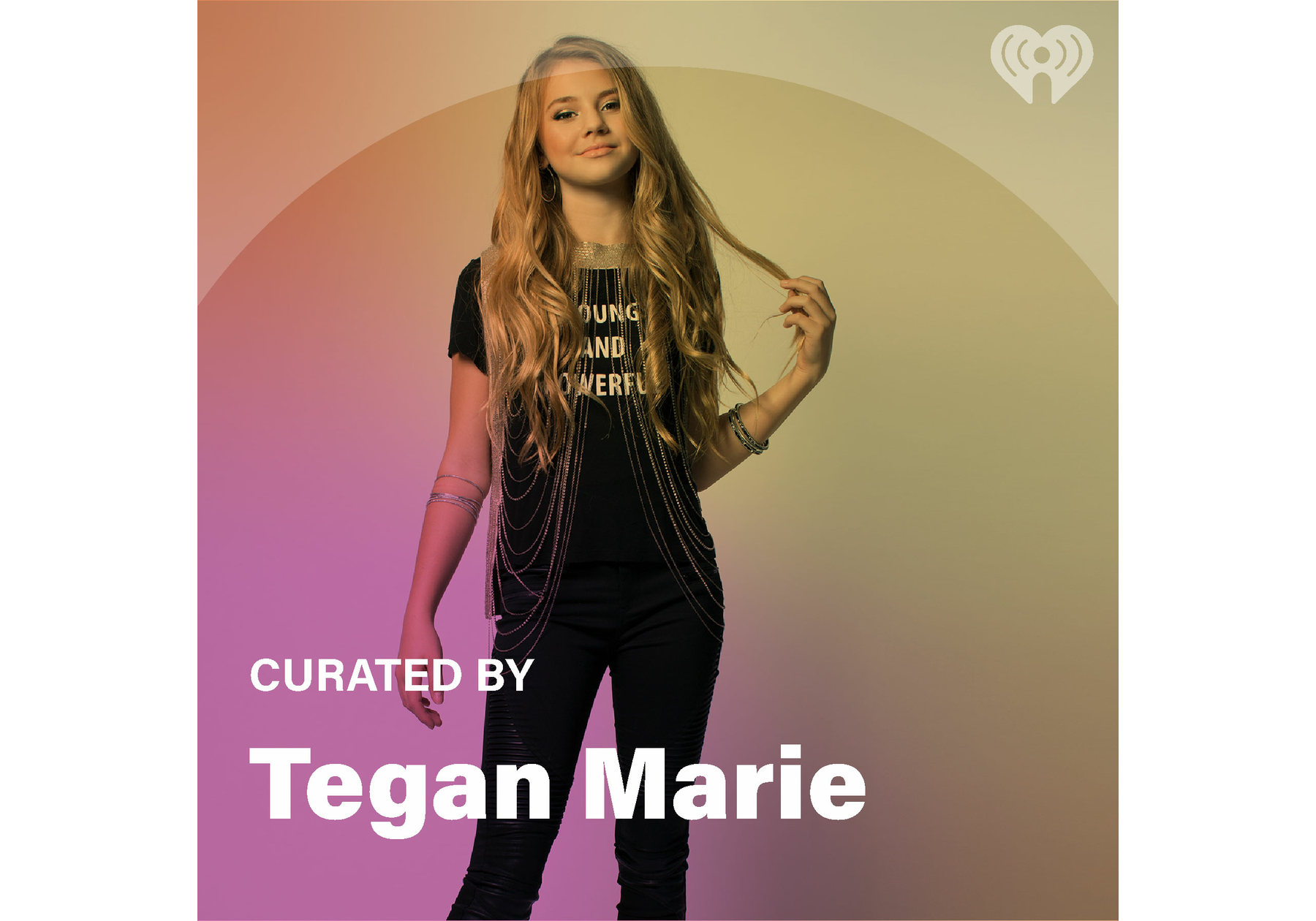 Curated By Tegan Marie Iheart