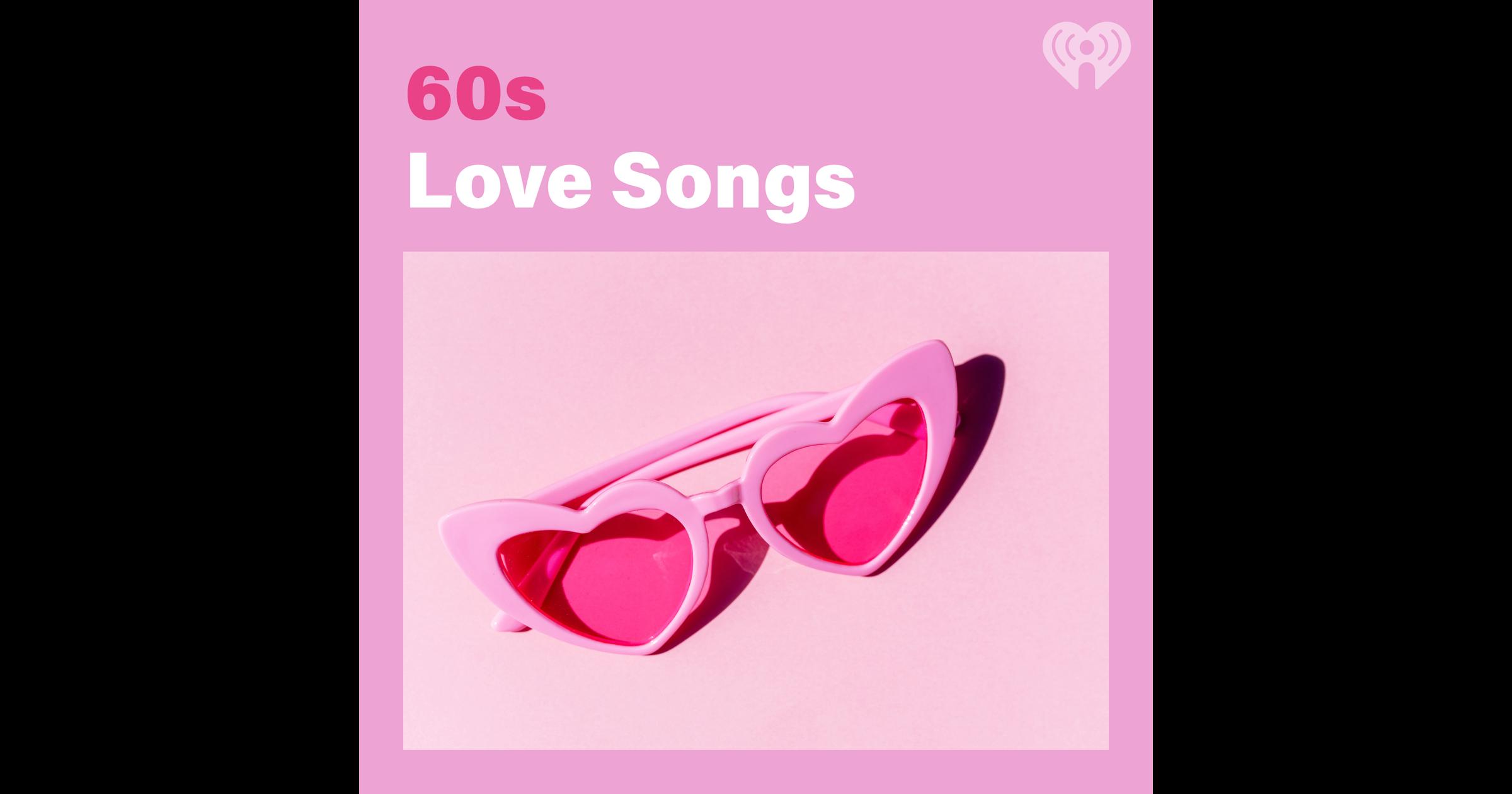 60s Love Songs | iHeart