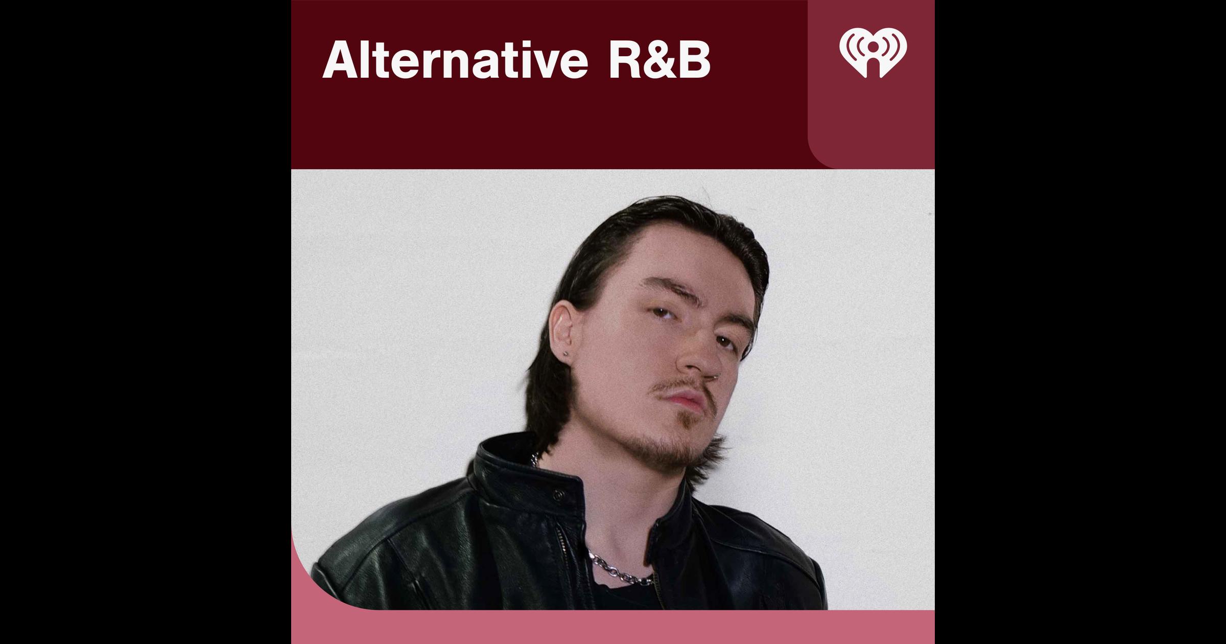 Alternative R&B | iHeart