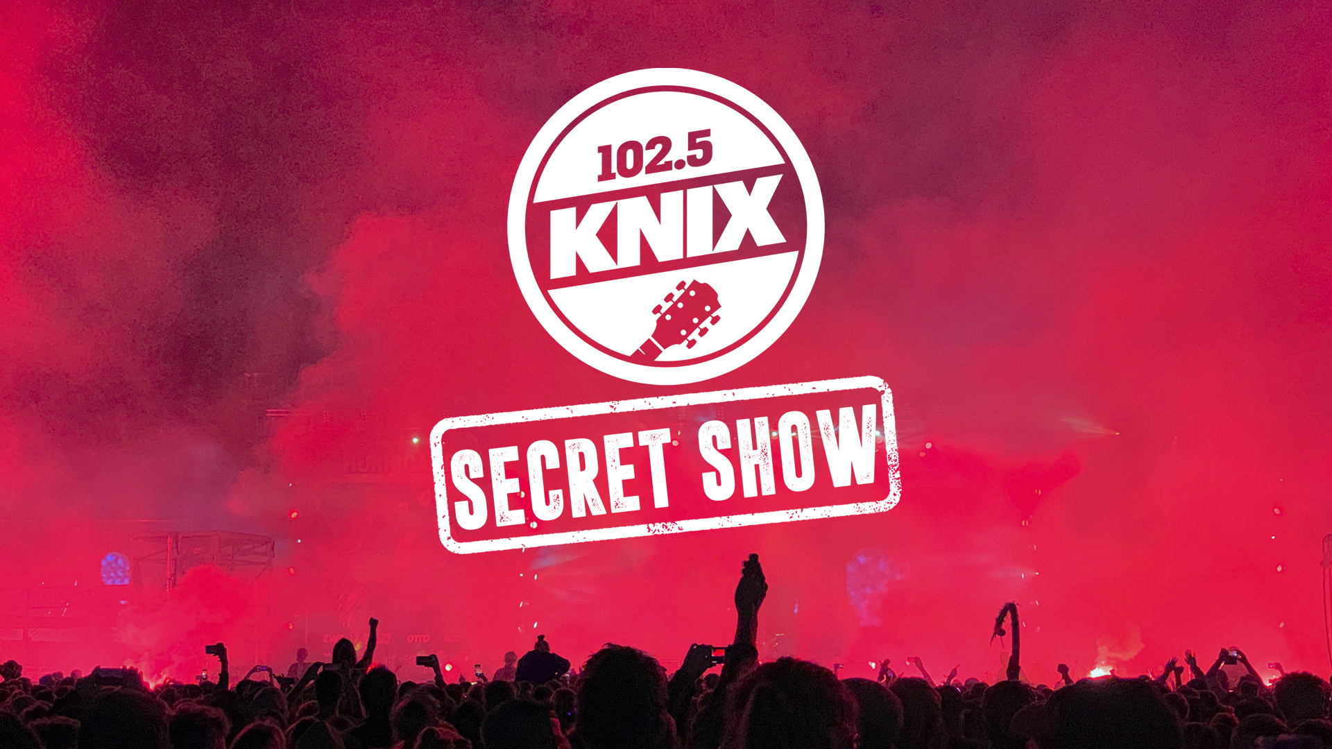 102.5 KNIX Announces The 9th 'Secret Show' Coming To Tempe March 17th ...