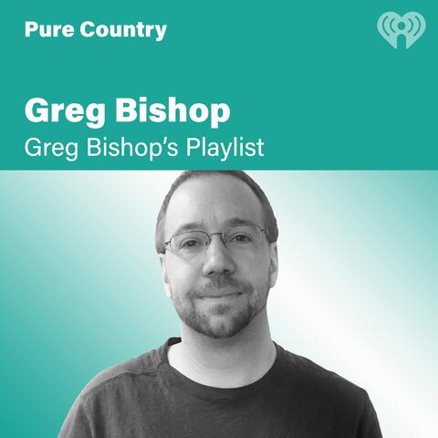 Greg Bishop's Playlist | iHeart