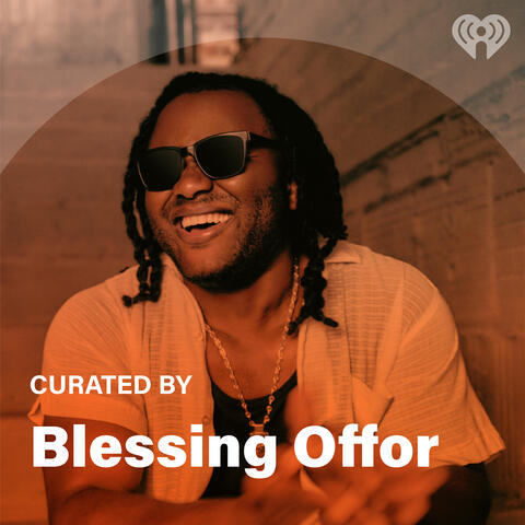 Curated By: Blessing Offor | iHeart