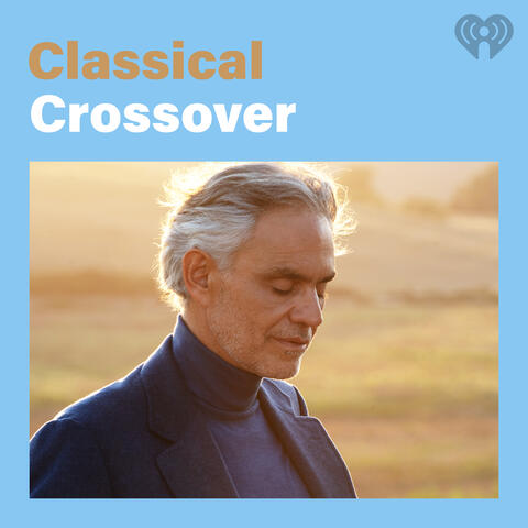 Classical Crossover | iHeart