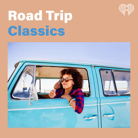 Road Trip Classics | iHeart