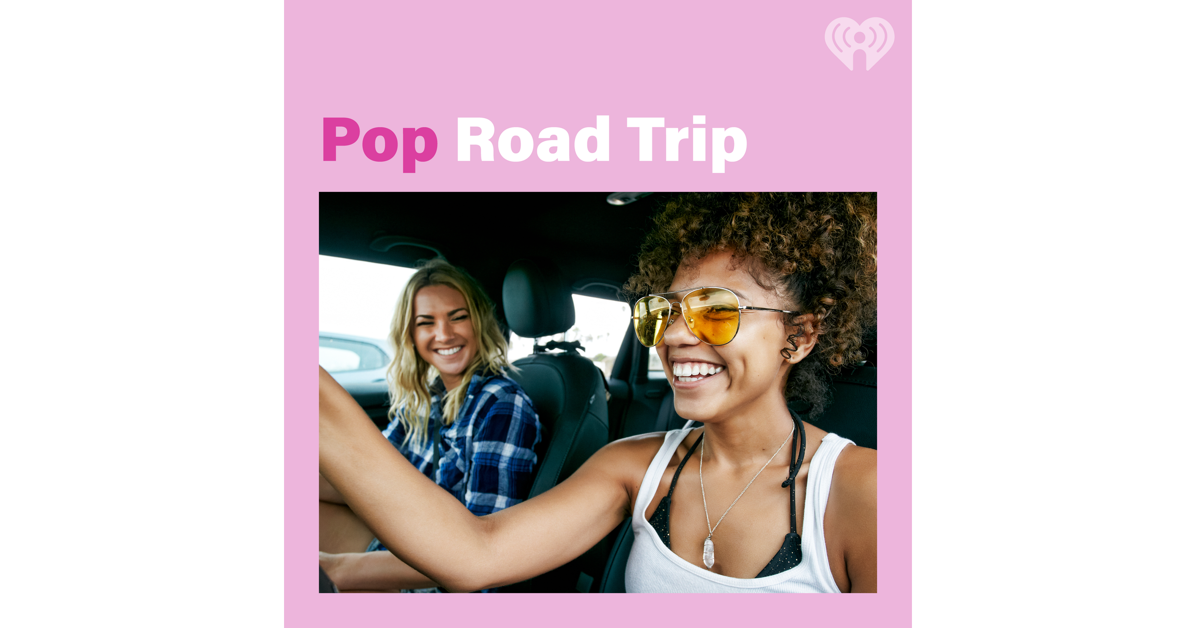 Pop Road Trip | iHeart