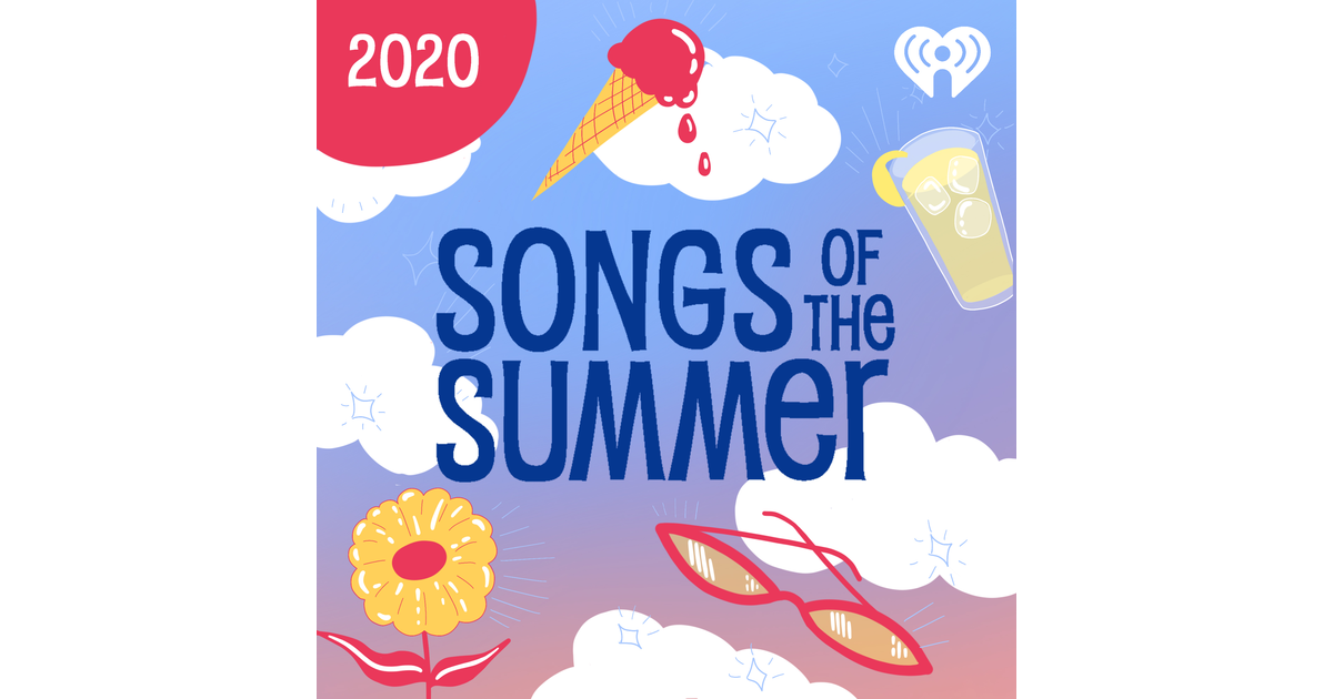 Songs of The Summer: 2020 | iHeartRadio