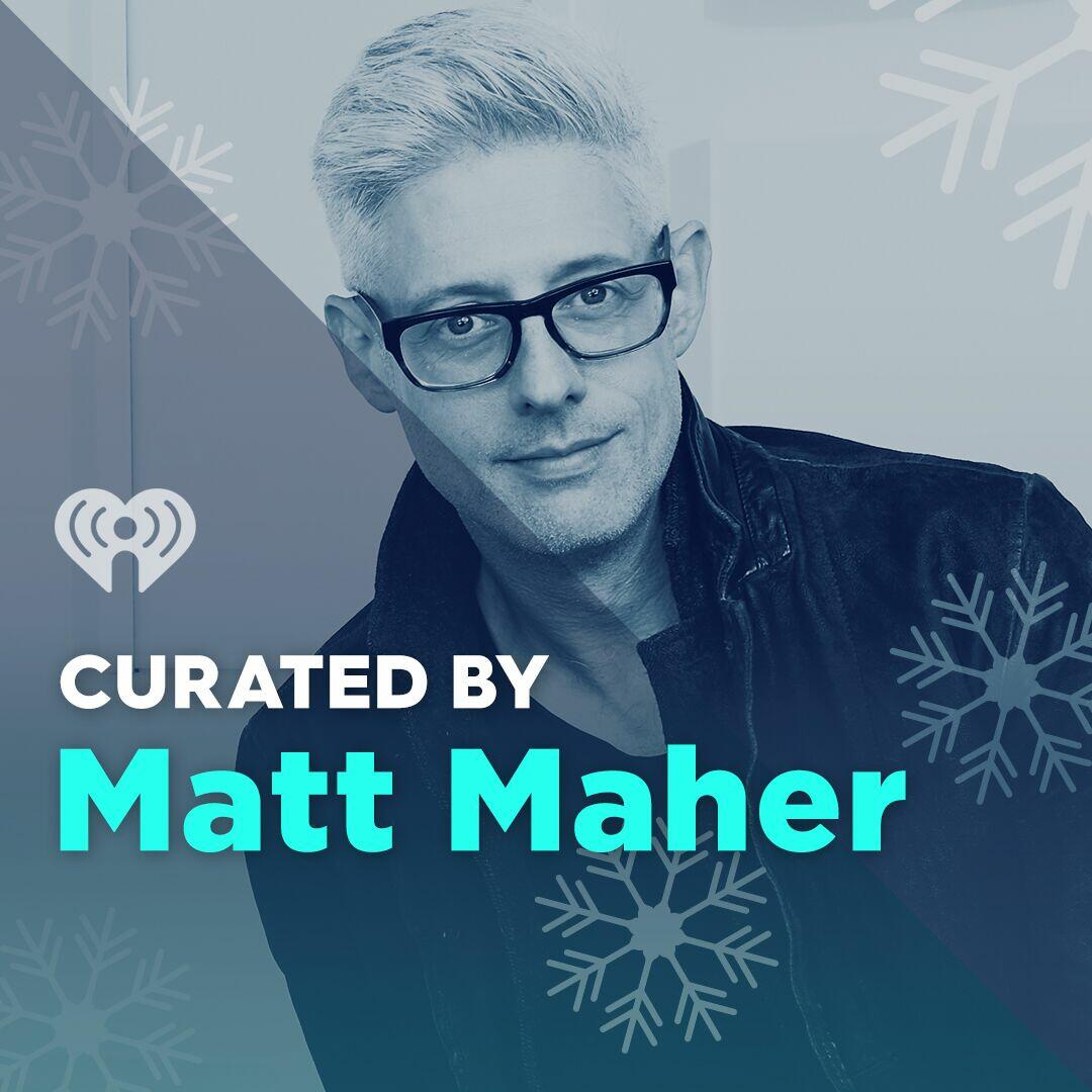 Curated By Matt Maher | iHeartRadio