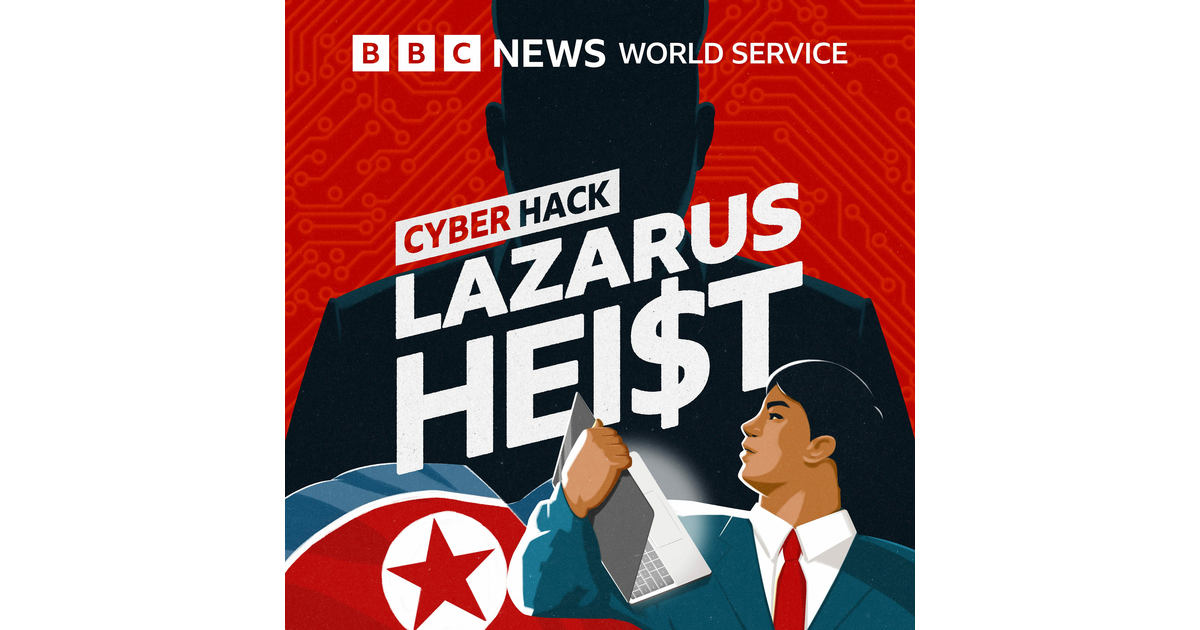 The Lazarus Heist S1: 1. Hacking Hollywood - Cyber Hack | iHeart