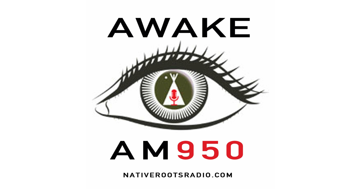 Native Roots Radio Presents: I’m Awake – March 7, 2025 - Native Roots ...