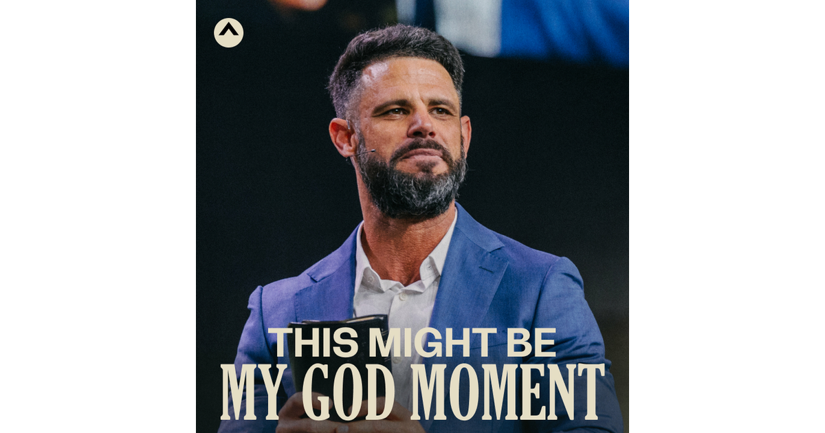 This Might Be My God Moment - Elevation with Steven Furtick | iHeart