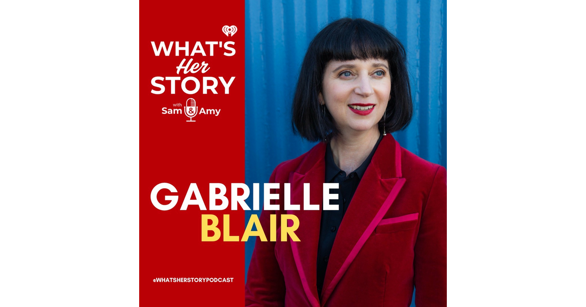 Gabrielle Blair - What's Her Story With Sam & Amy | iHeart