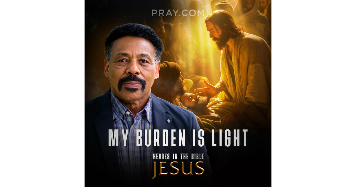 Chapter 7: My Burden is Light - Heroes in the Bible | iHeart