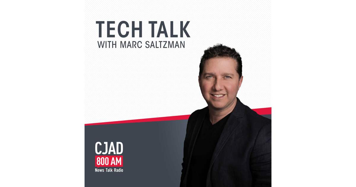 Tech Talk with Marc Saltzman on CJAD 800 | iHeart