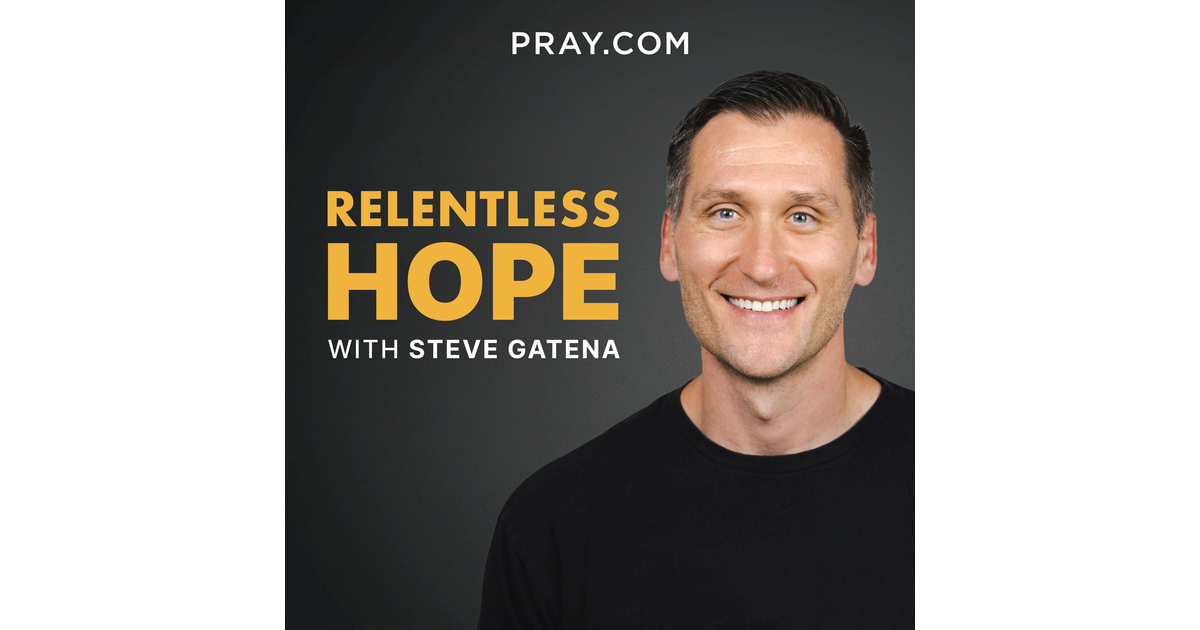 Relentless Hope with Steve Gatena | iHeart