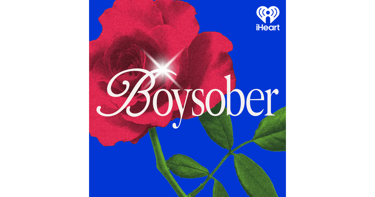 What We've Unlearned About Love - Boysober | iHeart