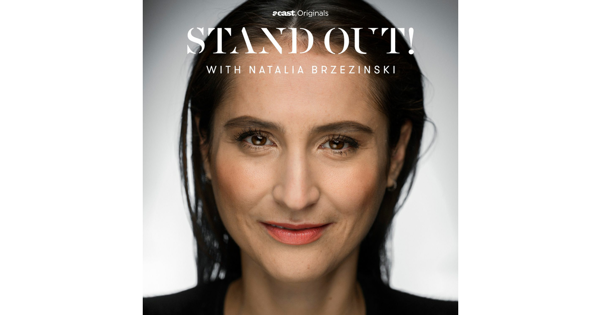 Stand Out! with Natalia Brzezinski | iHeart