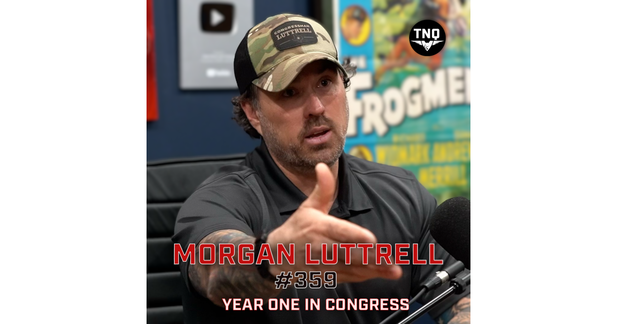 Morgan Luttrell: Rtd Navy SEAL Recaps His First Year In Congress ...