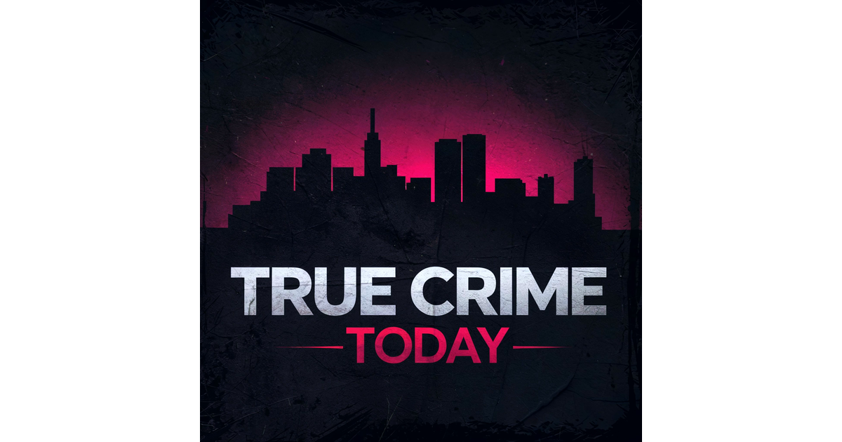 True Crime Today | Daily True Crime News & Interviews | iHeart