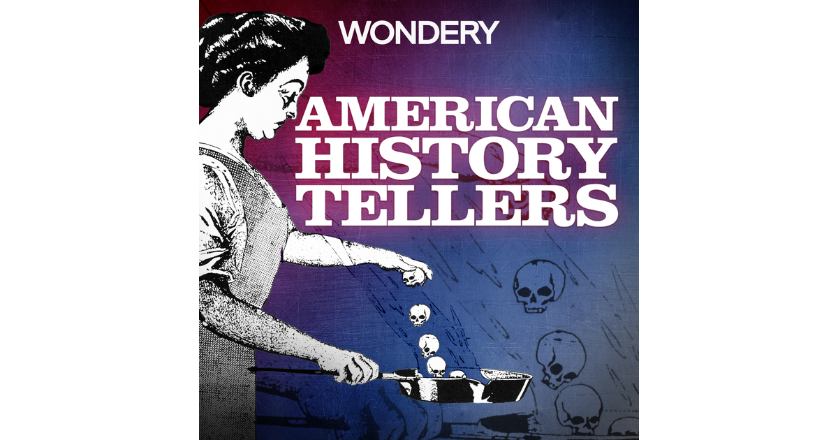 American History Tellers | iHeart