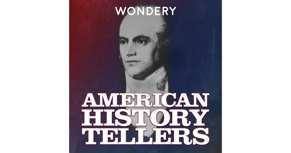 American History Tellers | iHeart