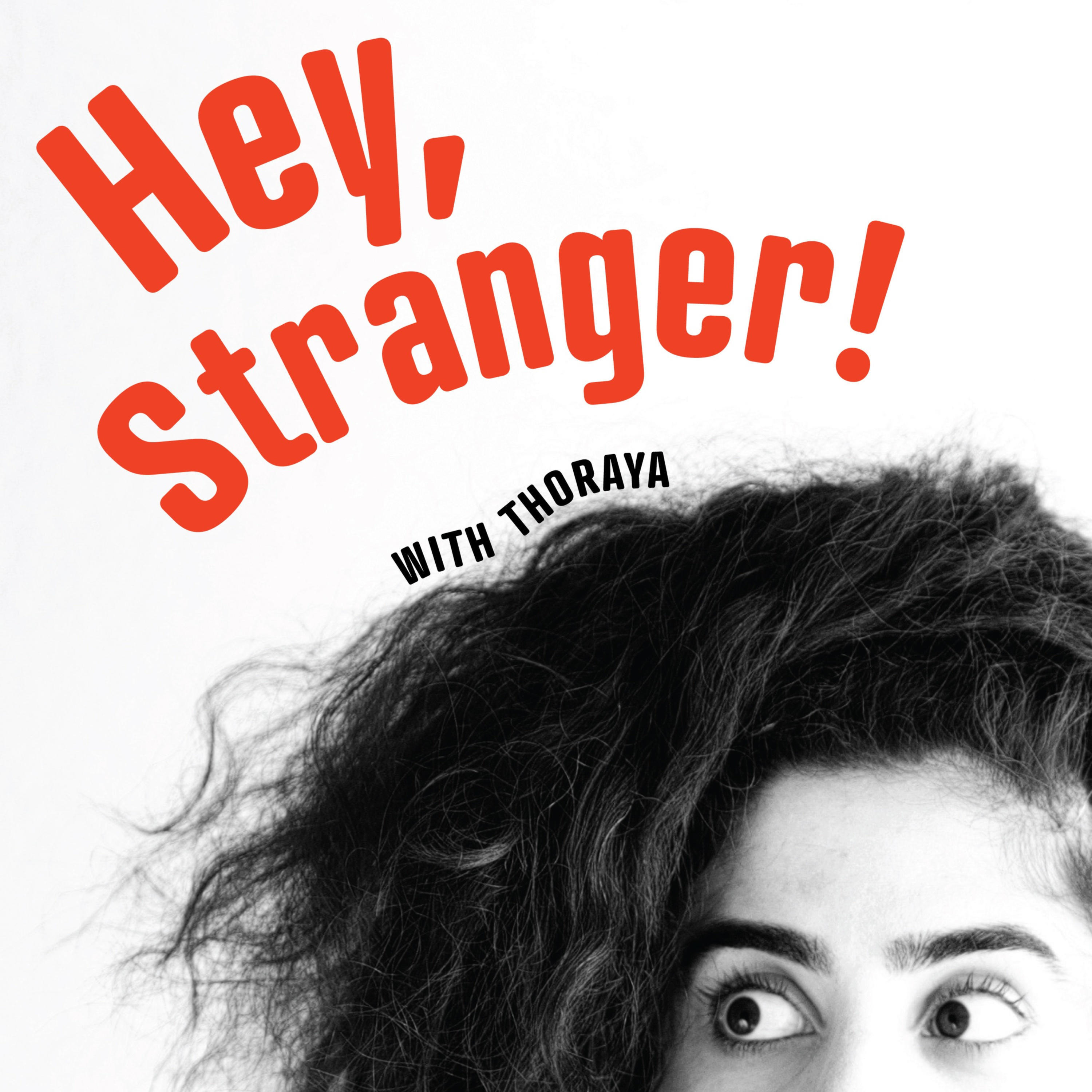 Hey, Stranger! | iHeart