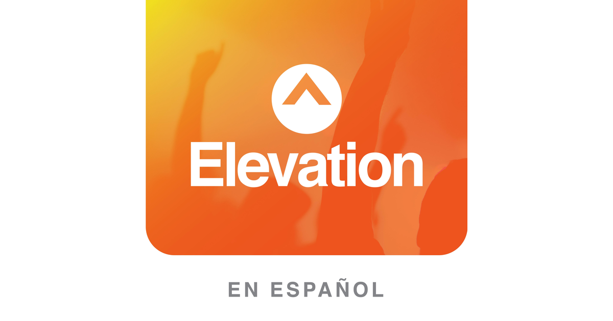 Elevation Español con el Pastor Steven Furtick | iHeart