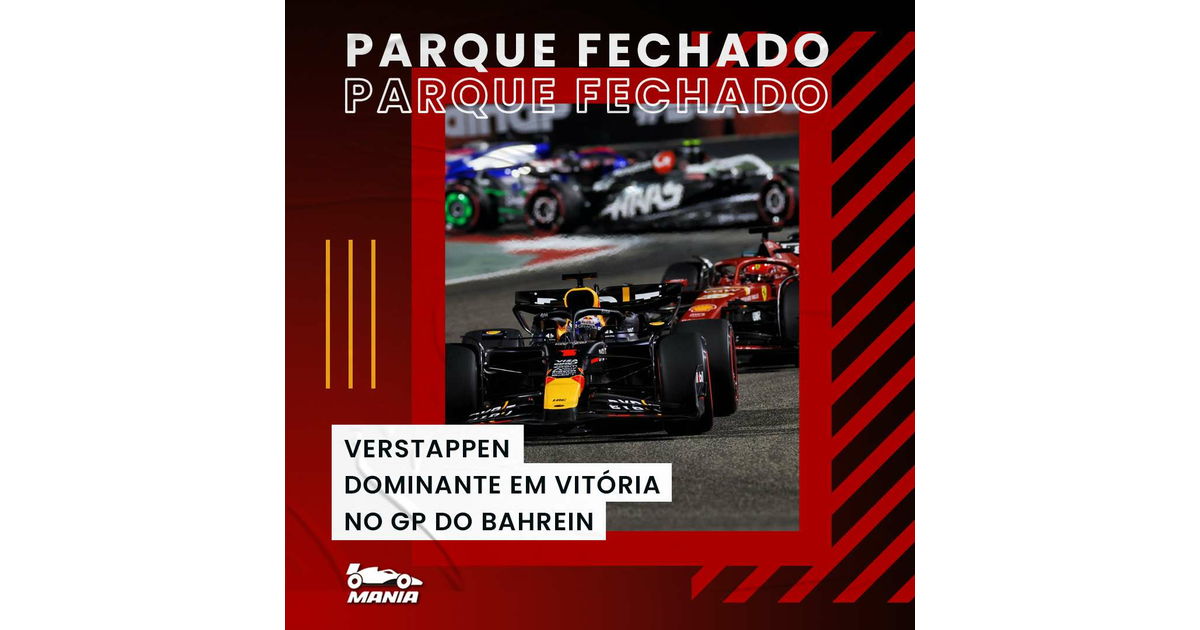Parque Fechado: Verstappen impecável em dobradinha da Red Bull no GP do Bahrein - F1Mania.net ...