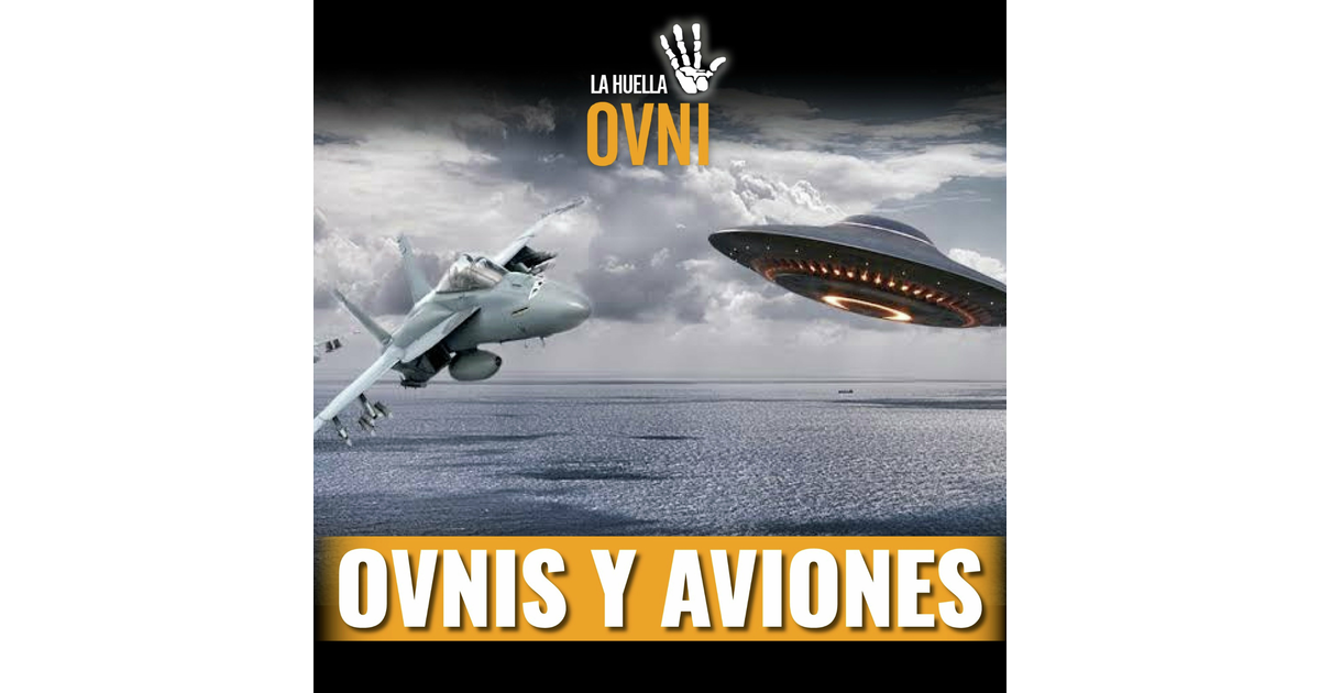 Ovnis y Aviones - La Huella Ovni | iHeart