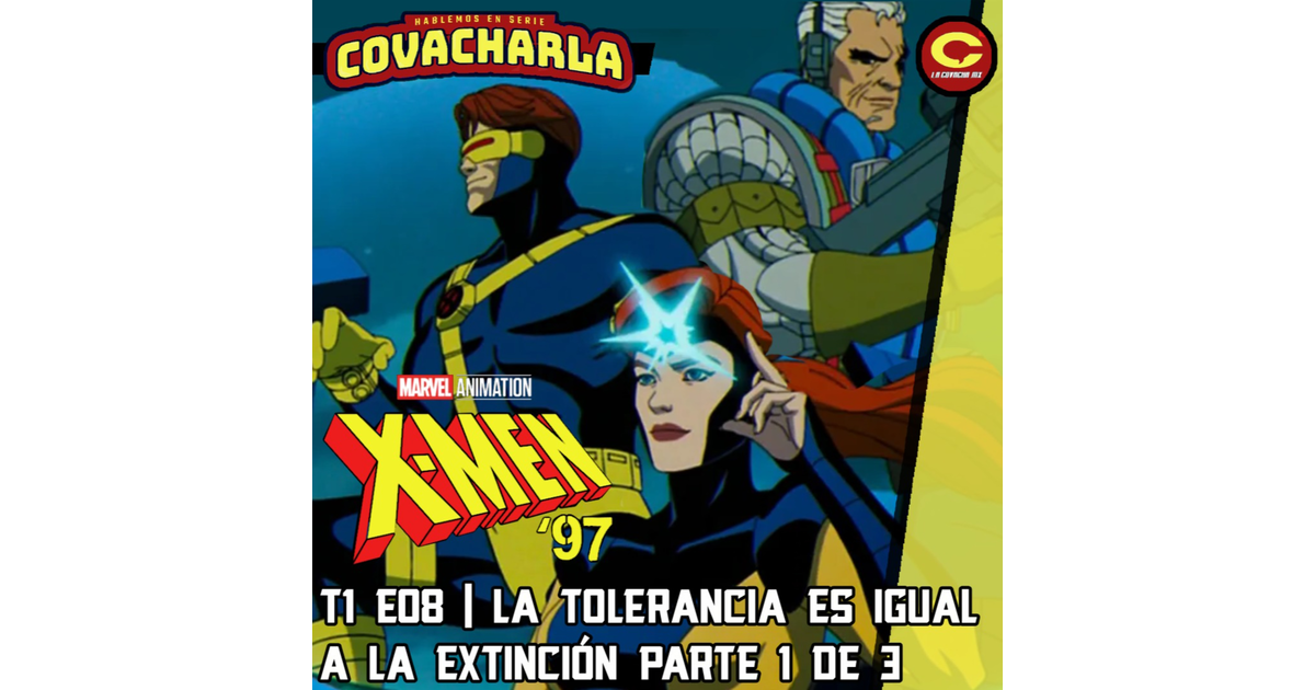 X Men 97 T01 E08 Tolerancia Es Igual A Extinción Parte 1