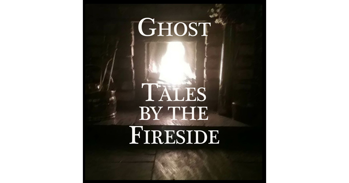 Ghost Tales by the Fireside - True Ghost Stories Podcast | iHeart
