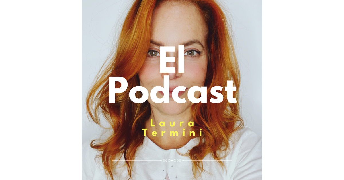 El Podcast de Laura Termini | iHeart