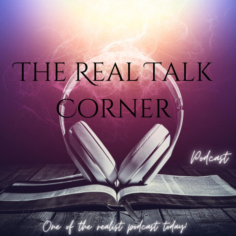 The Real Talk Corner | iHeart