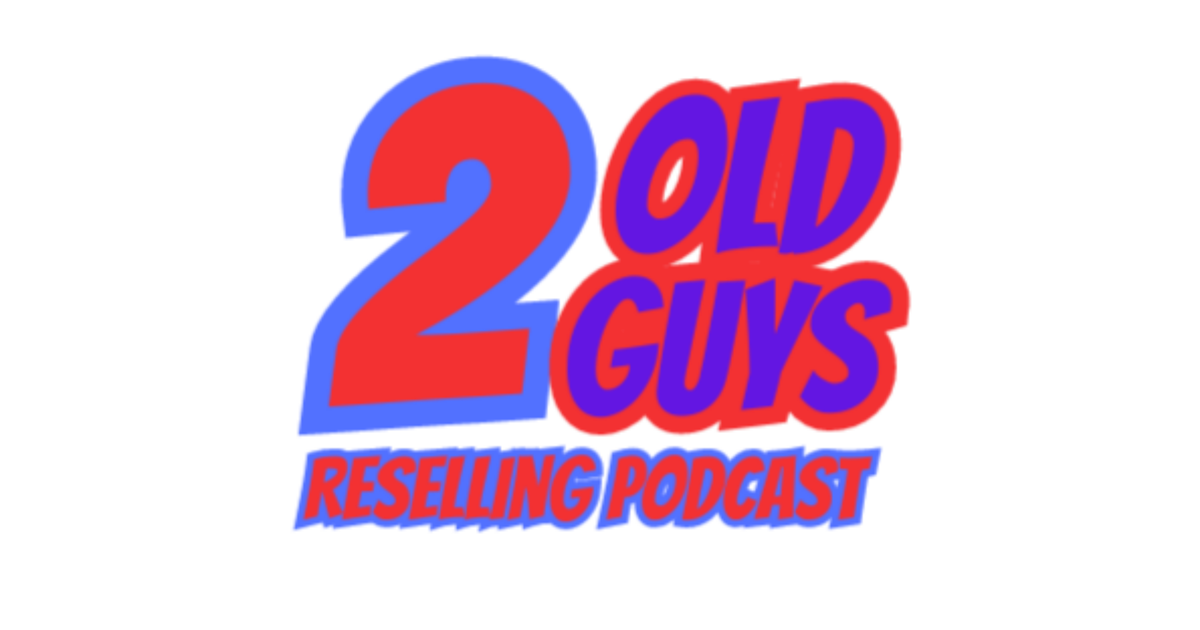 2 Old Guys Reselling Podcast Iheart
