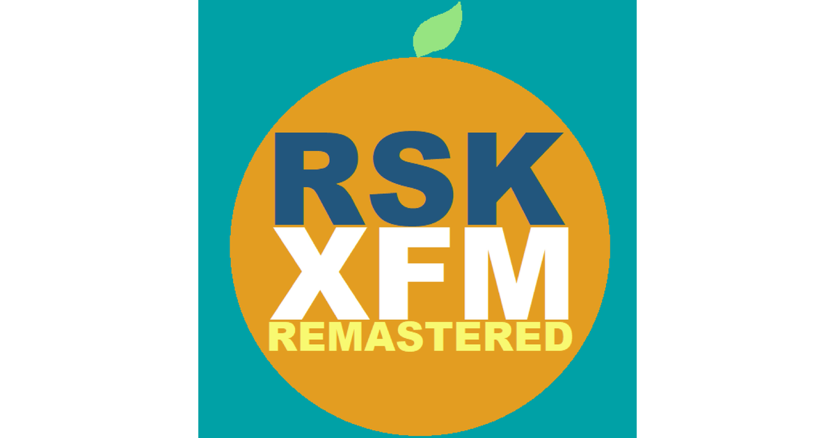 RSK XFM Remastered | iHeart