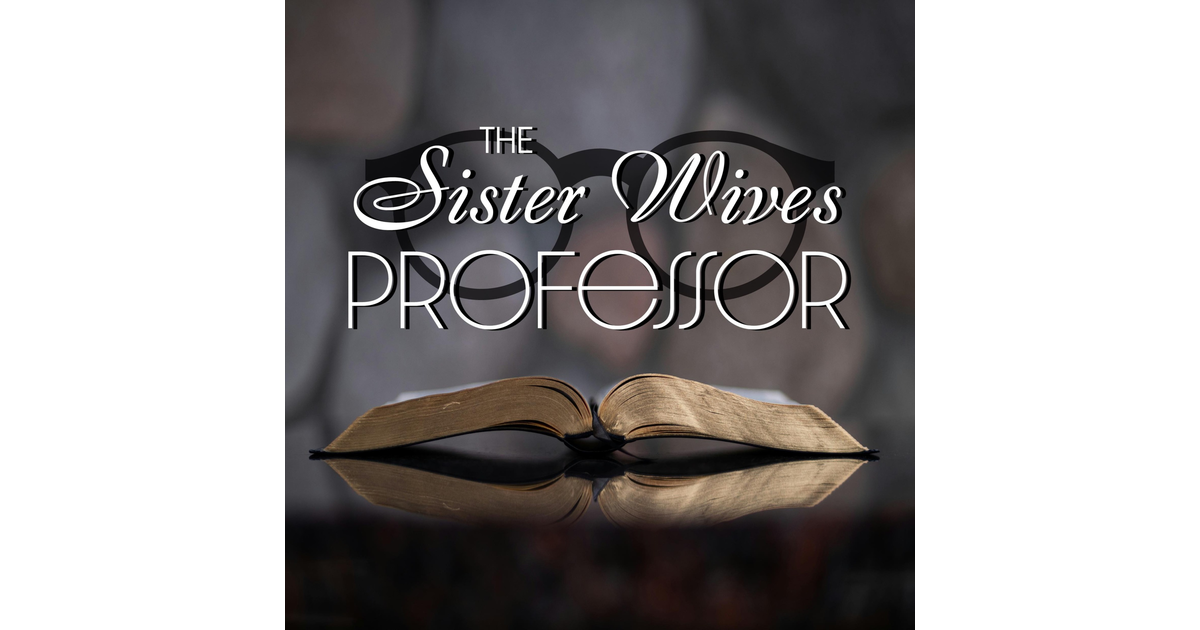 The Sister Wives Professor Iheart