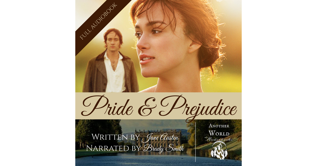 Pride and Prejudice FULL, High Quality Audiobook from Another World ...