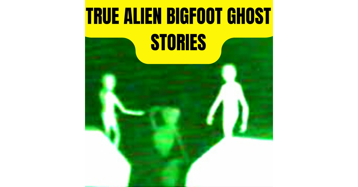 TRUE UFO, Bigfoot and Ghost Stories | iHeart