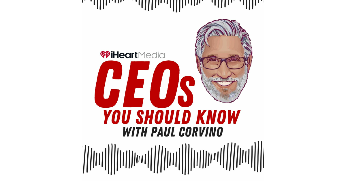 CEOs You Should Know - Koo Koo Roo Chicken - CEOs You Should Know With Paul Corvino | iHeart