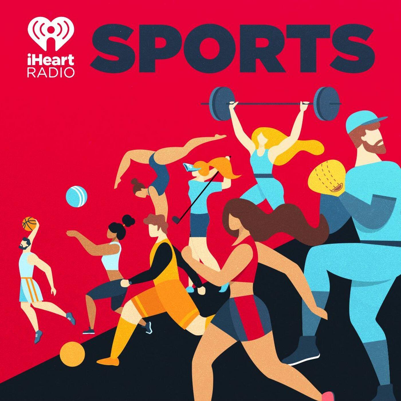 iHeart Sports Podcasts | iHeart
