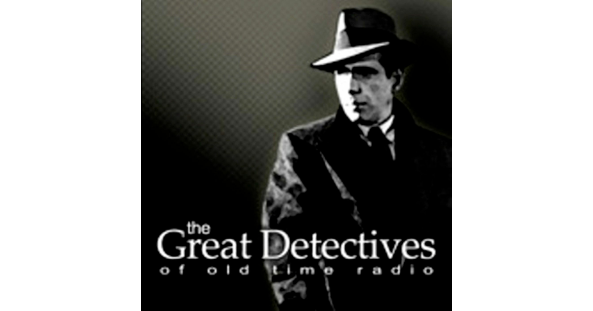 The Great Detectives of Old Time Radio| Daily Mystery Dramas | iHeart