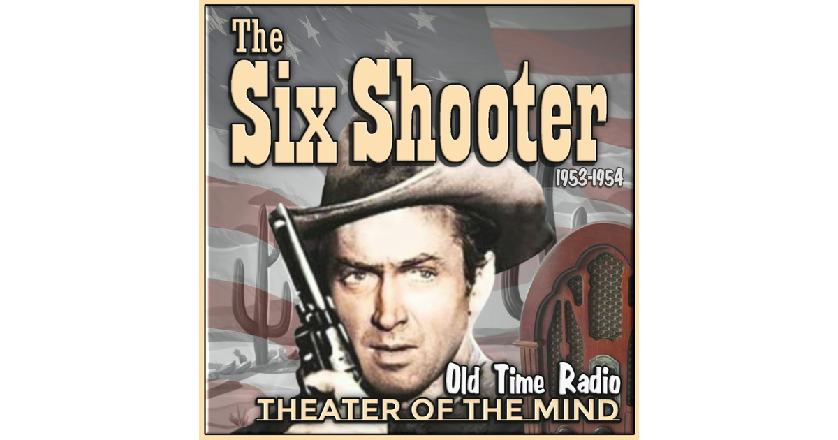Myra Barker - The Six Shooter | 06/24/1954 (Ep39) - Wild West Tales ...