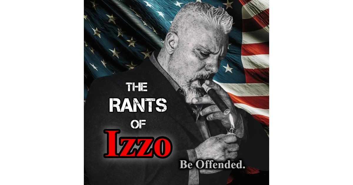 The Rants of Izzo | iHeart